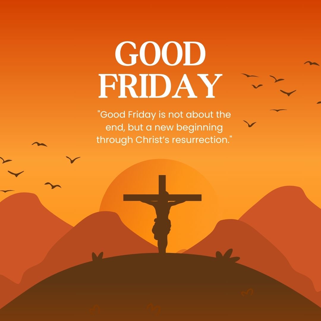 Good Friday 2025: Heartfelt Wishes, Messages, Quotes, Images, and ...