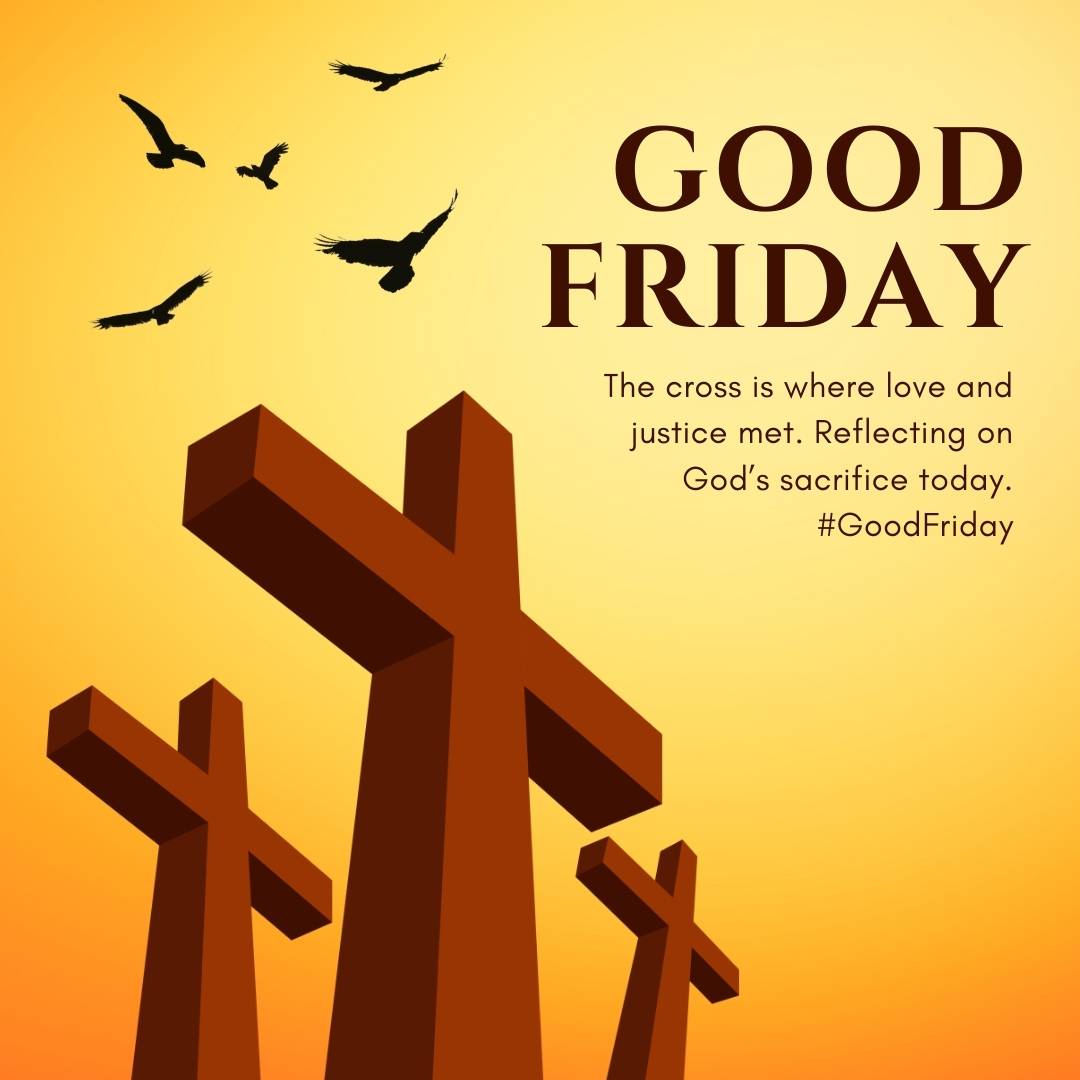 Good Friday 2025: Heartfelt Wishes, Messages, Quotes, Images, and ...